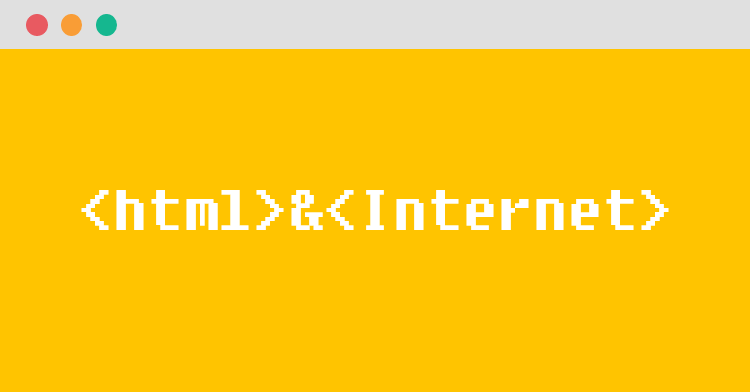 0108 WEB1 - HTML & Internet